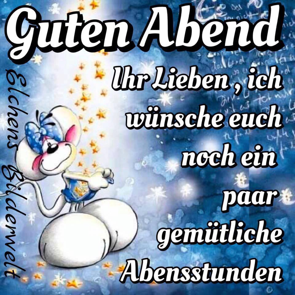 Sch nen Abend Bilder Sch nen Abend GB Pics GBPicsOnline Sch nen Abend Bilder Sch nen Abend GB Pics GBPicsOnline